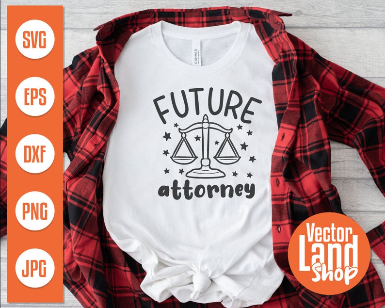 Future Attorney Svg Attorney Svg Lawyer Svg Judge Svg Laws - Etsy