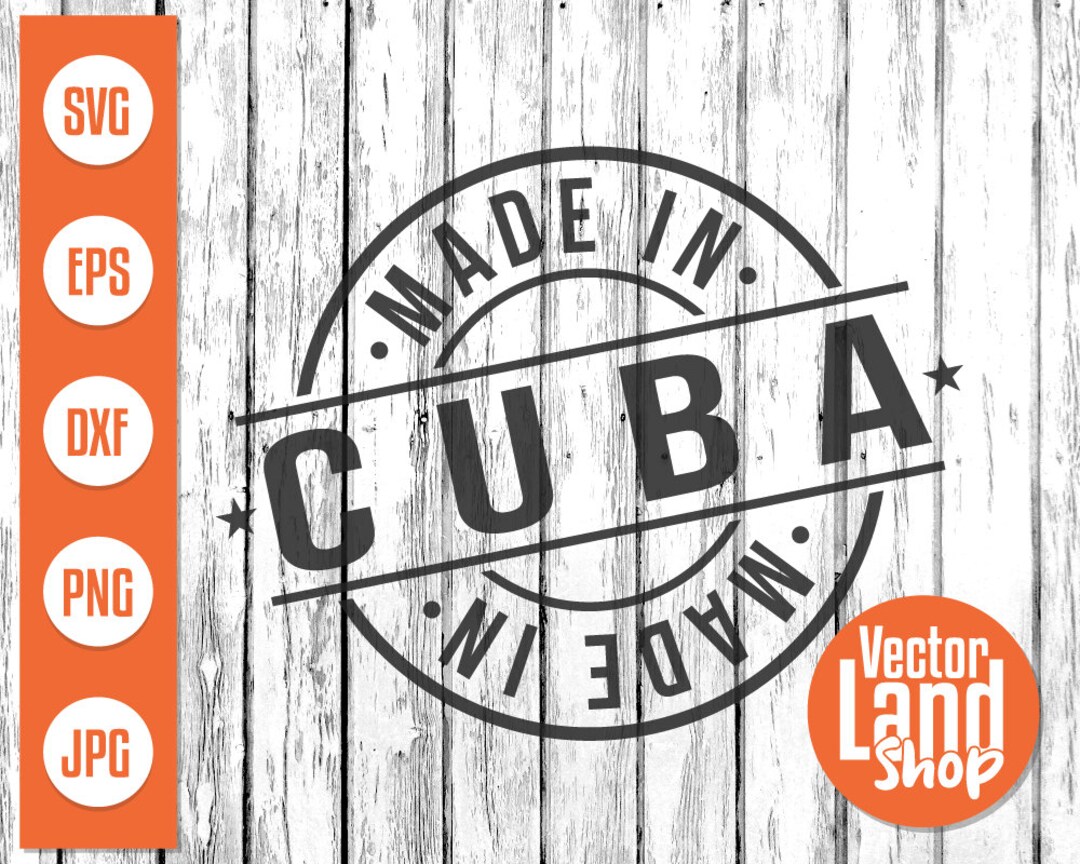 Made in Cuba Svg Cuba Svg Havana Svg Cuba Stamp Cuban Svg - Etsy