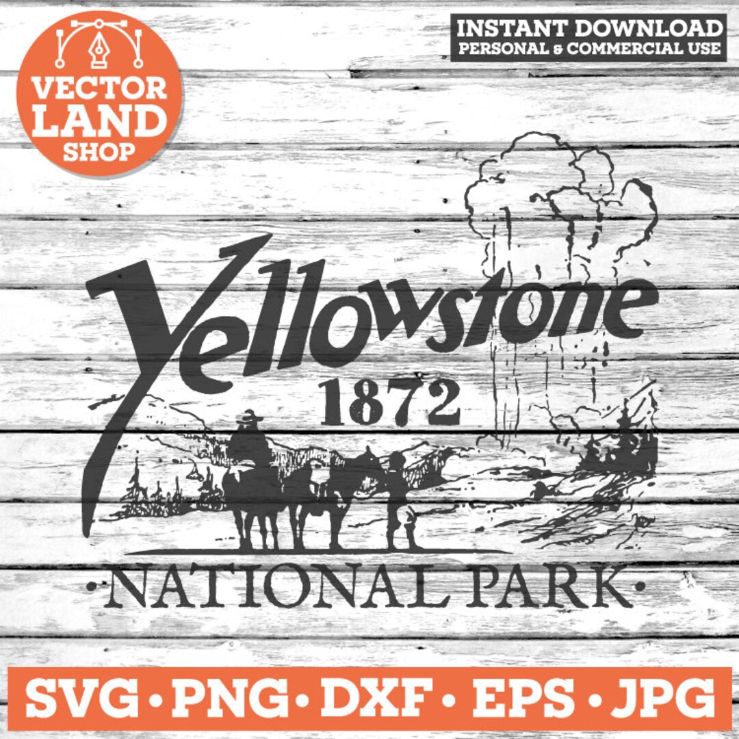 Yellowstone Svg, National Park Svg, Wisconsin Svg, Outdoors Svg ...