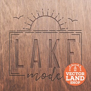 Lake Mode Svg, Lake Life Svg, Lake Vibes Svg, Summer Svg, Line Art Svg ...