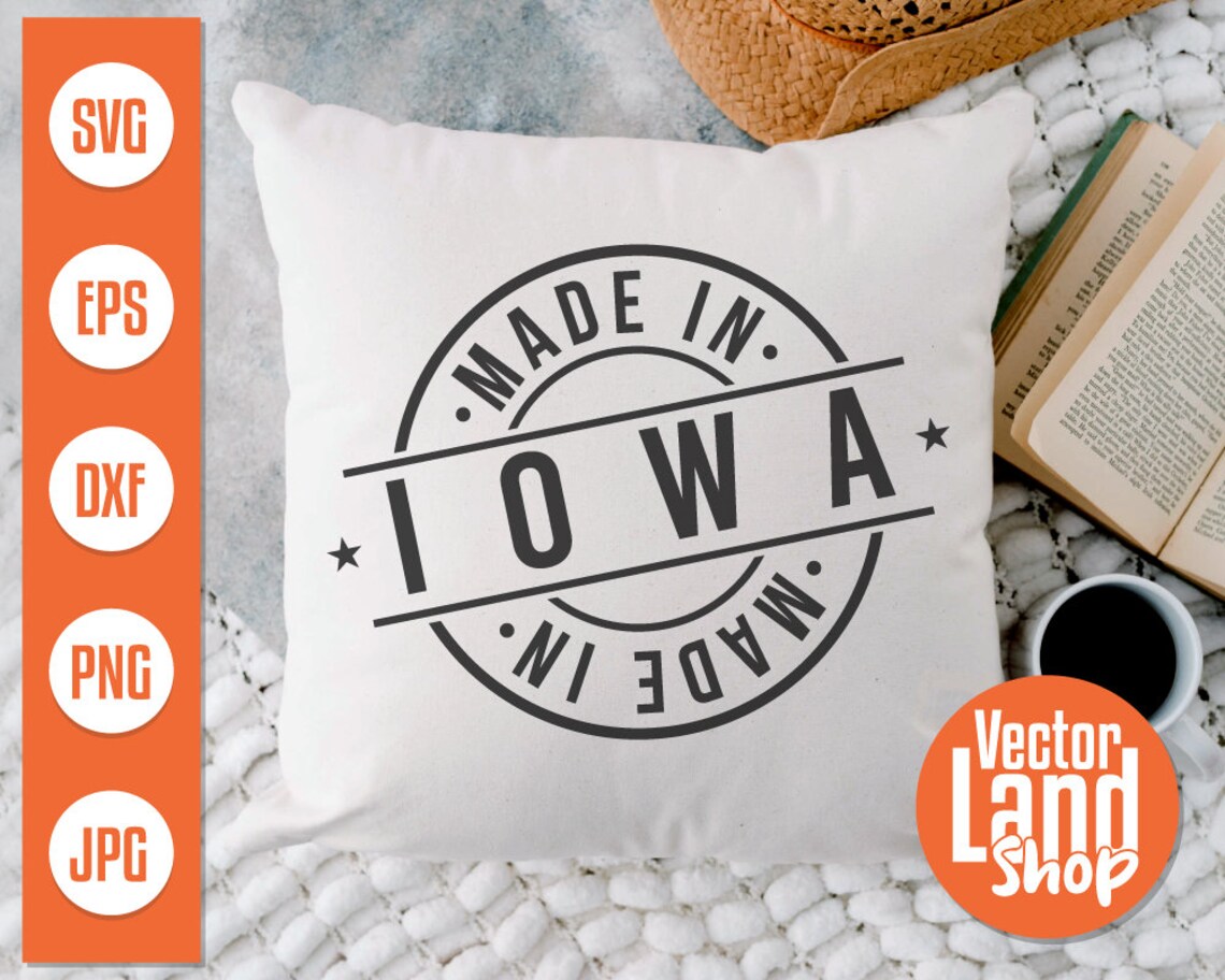 Made in Iowa Svg Iowa Svg United States Svg Iowa State Svg - Etsy
