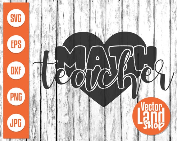 Math Techer SVG Mathematics Love Math Heart Back to School | Etsy
