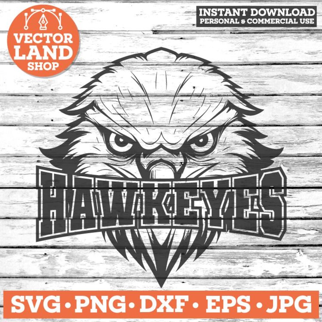 Hawkeyes Svg, Hawkeye Svg, Mascot School, School Team, Logo Vector ...