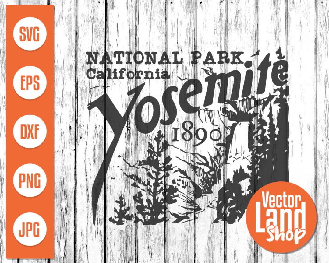Yosemite Svg National Park Svg California Svg Outdoors Svg - Etsy