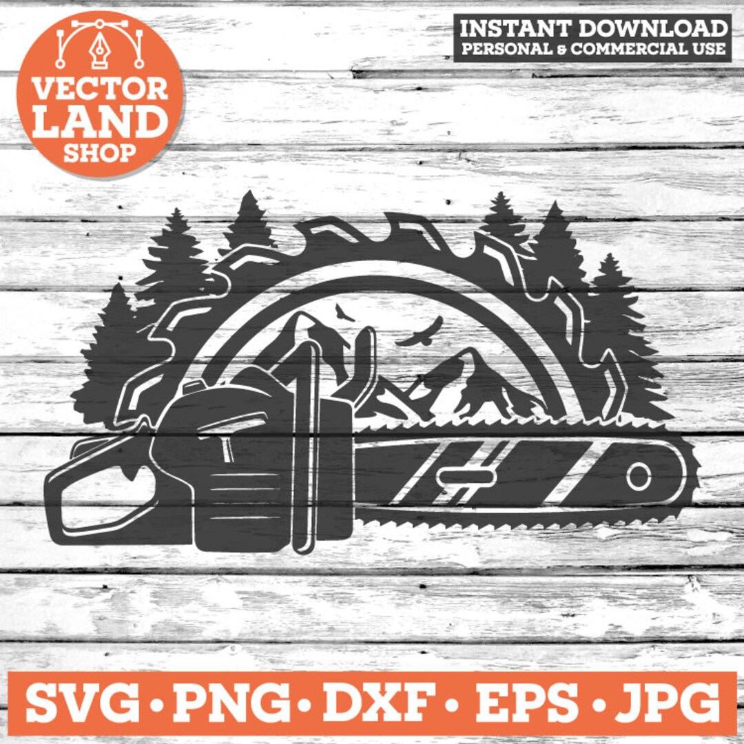 Saw Blade Svg, Chainsaw SVG, Pine Trees Svg, Silhouette Landmark, Wood ...