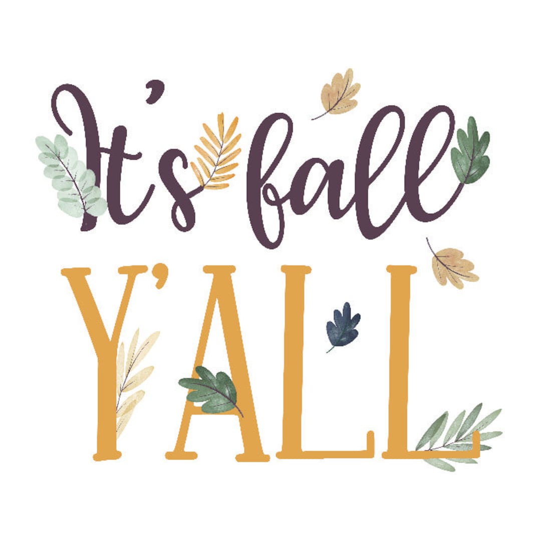 It's Fall Yall- Png, Jpg, Eps, Dxf, Svg - Etsy