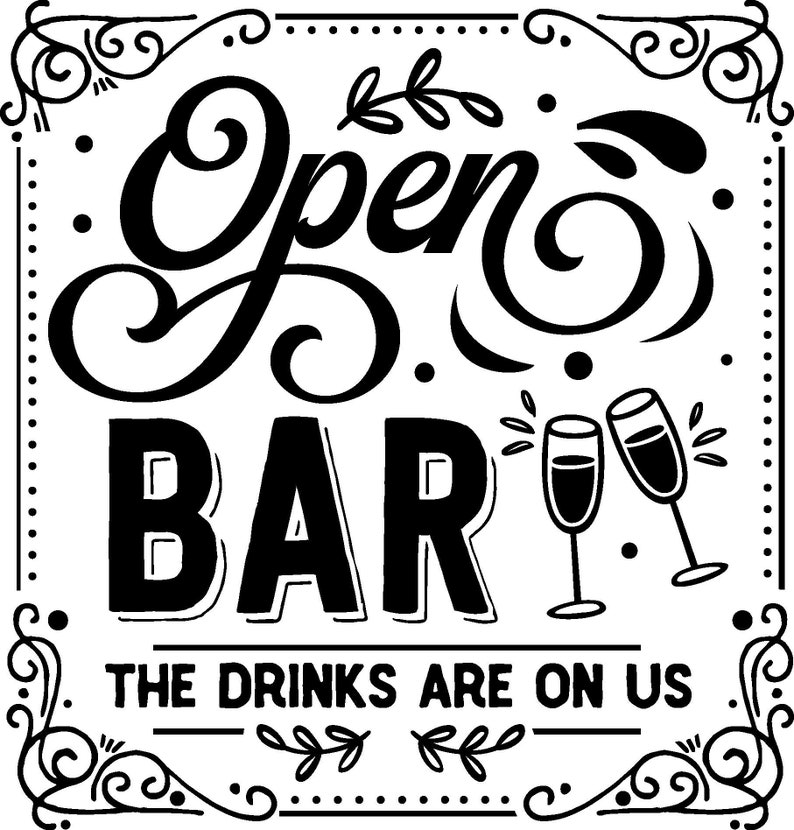 Open Bar Sign- PNG, SVG, EPS - Etsy