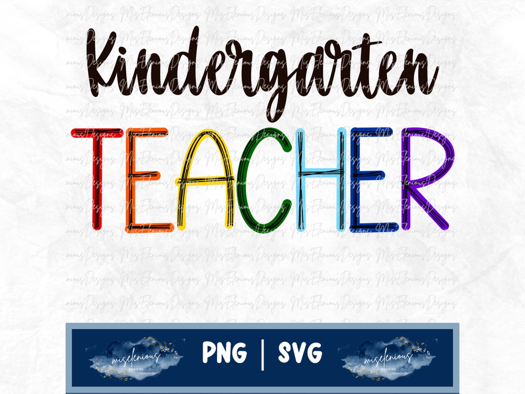 Rainbow Kindergarten Teacher Design-png-svg-sublimation-teacher Png ...