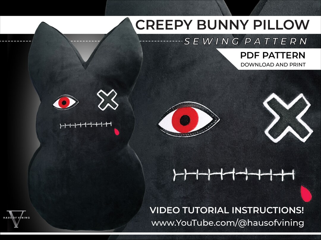 Creepy Bunny Pillow Sewing Pattern PDF Digital Download, W/ VIDEO ...