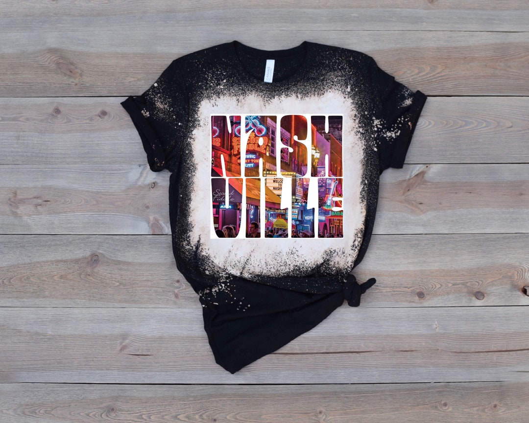 Nashville Bleached Shirt , Bleached Shirt Gift for Her Him, Music City ...