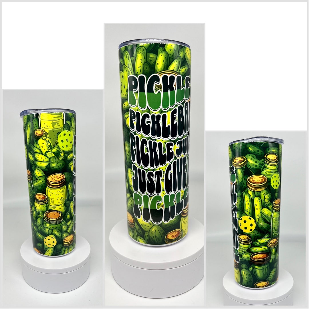 Pickle Tumbler Cup, Pickle Ball Gift, Dill Pickle Gift, Everything ...