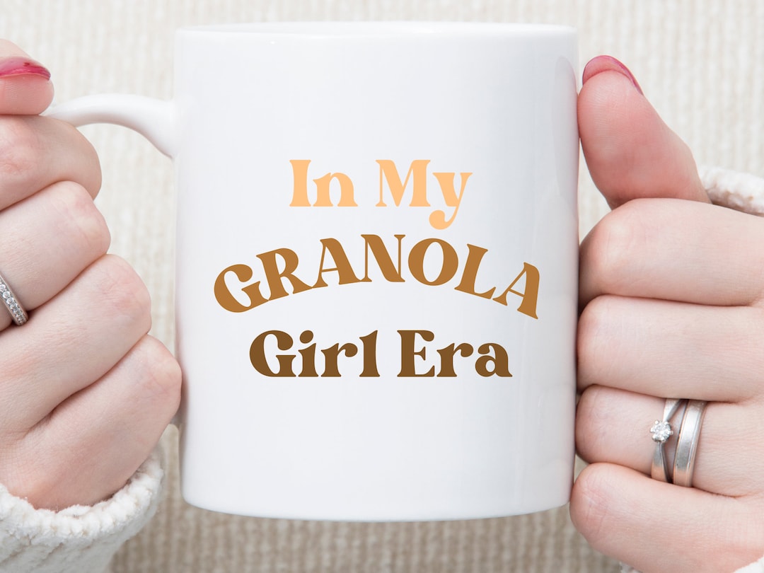 Granola Girl Gifts, A Mug That Has A Granola Girl Aesthetic for A Girl ...