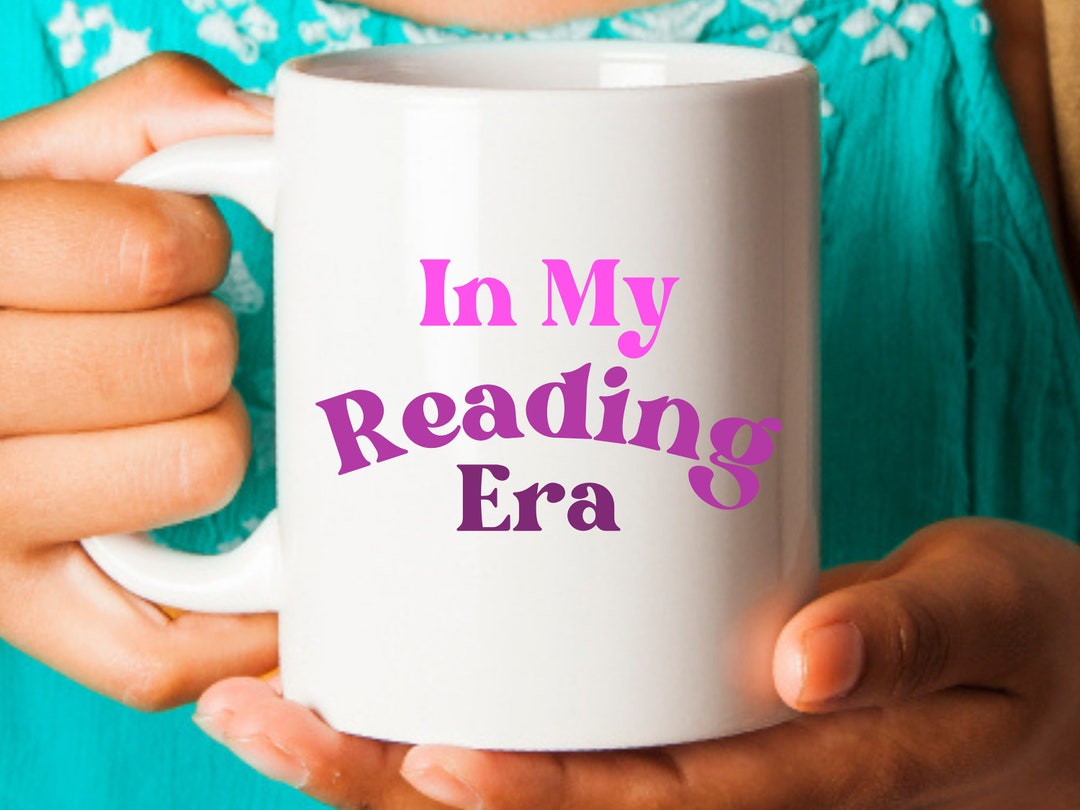 In My Reading Era, Bookworm Gift, I Love Reading Mug, Book Lover Mug ...