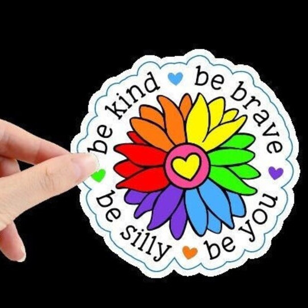 Be Kind Be Brave Be Silly Be You Sticker Laptop Decal - Etsy