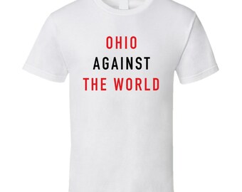 Ohio Against the World Shirt - Etsy