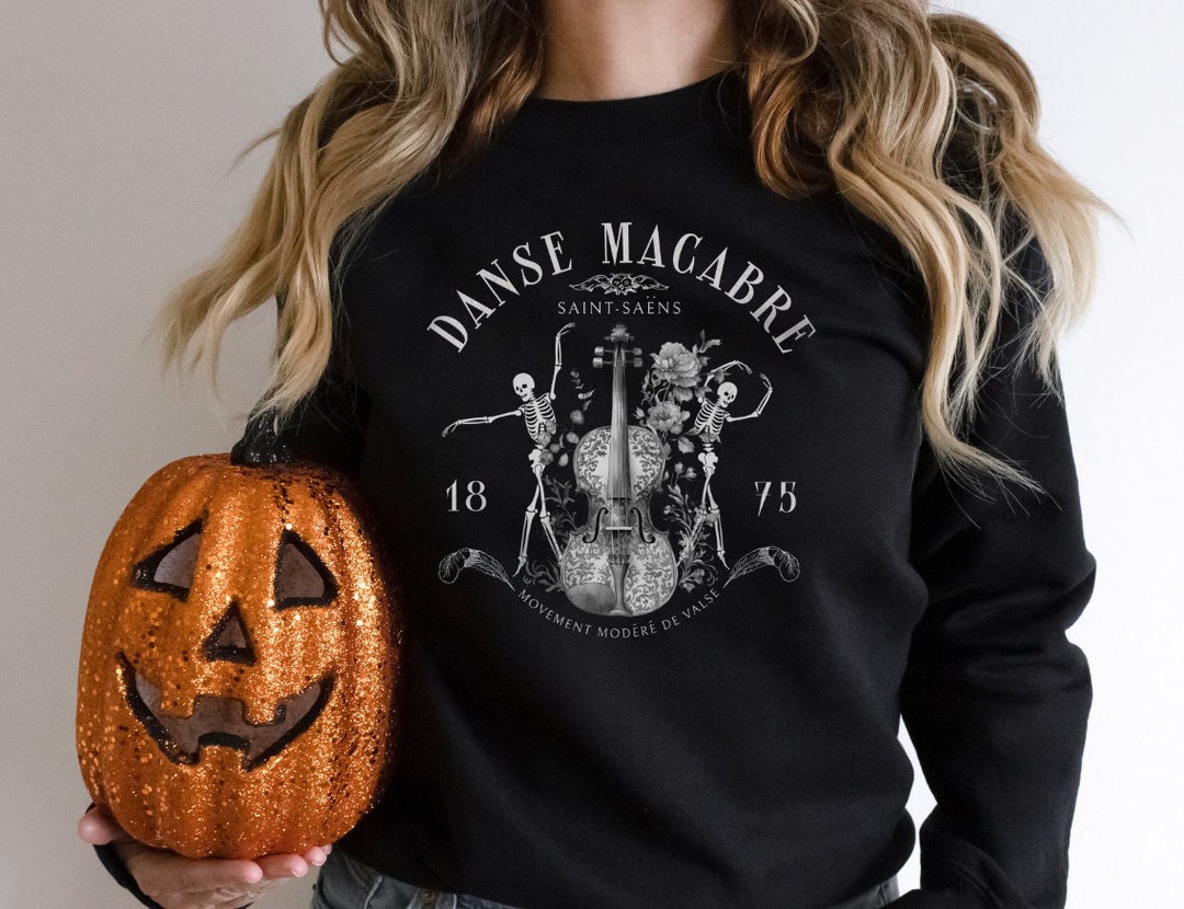 Danse Macabre Orchestra Skeleton Violin Unisex Sweatshirt Halloween ...