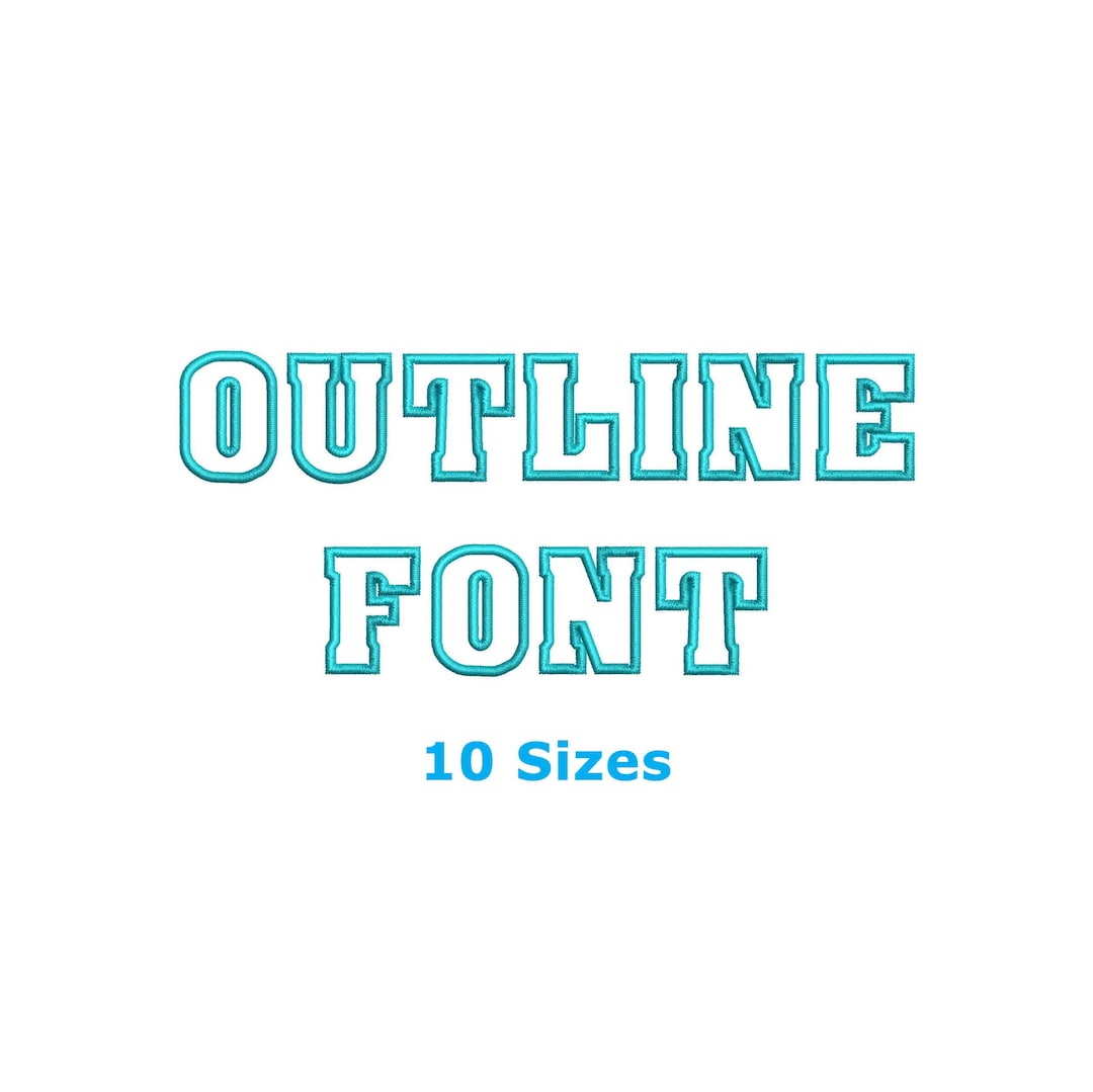 Outline Embroidery Font 10 Sizes, Embroidery Outline Font Machine File ...