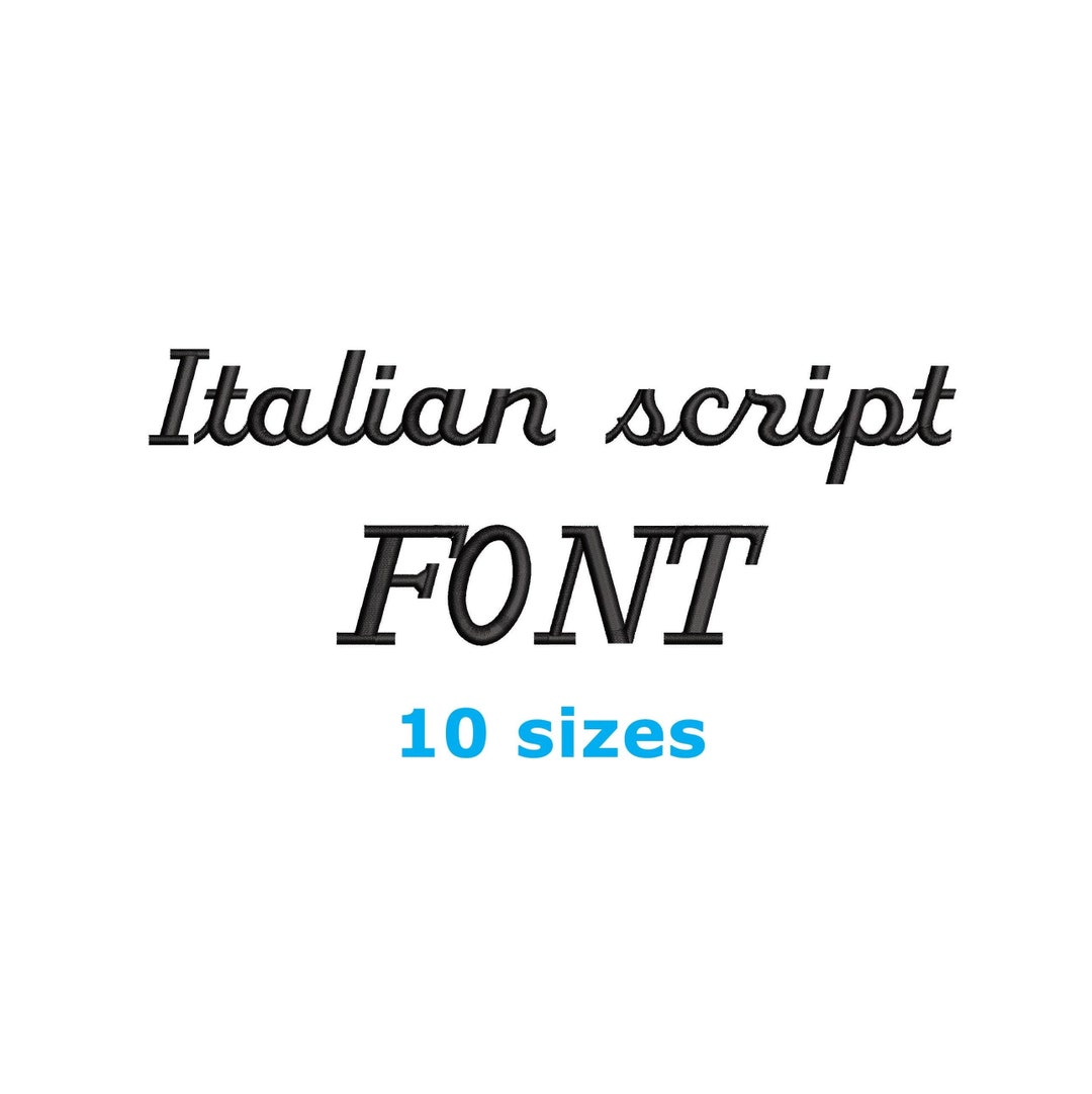 Embroidery Font Italian Script 10 Sizes, Italian Script Font Embroidery ...