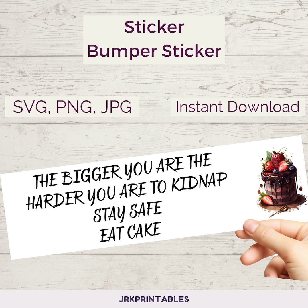 Stay Safe - Eat Cake | SVG, PNJ, JPG, Files | Instant Download ...