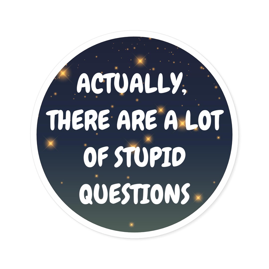 Funny Questions Round Stickers - Humorous Decals for Laptops, Water ...