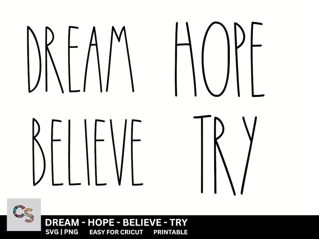 Inspirational Dream Hope Believe Try Words SVG+PNG - Digital Download ...