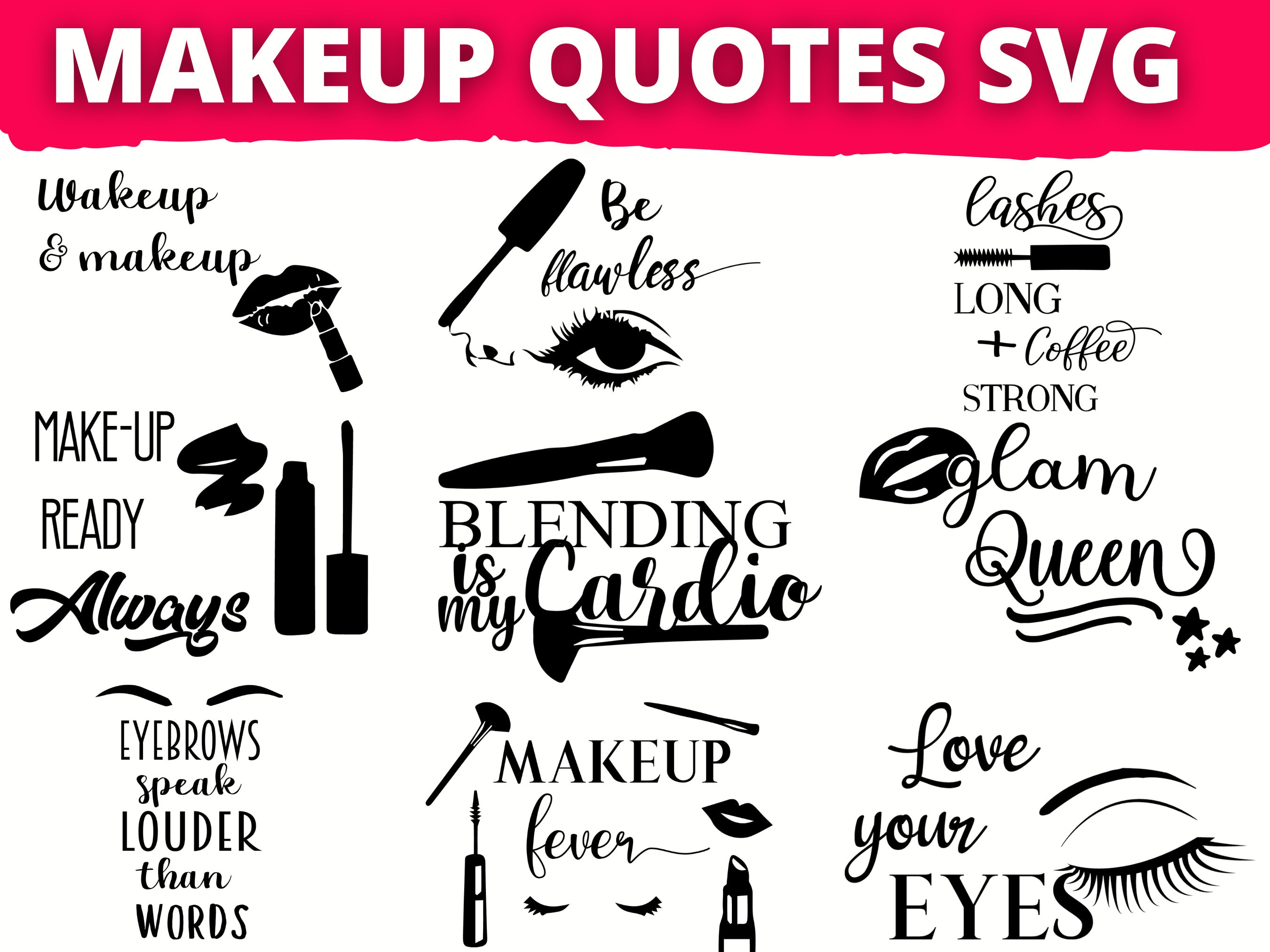 Gorgeous Makeup SVG Bundle - Beauty, Cosmetics, and Glam - Digital ...