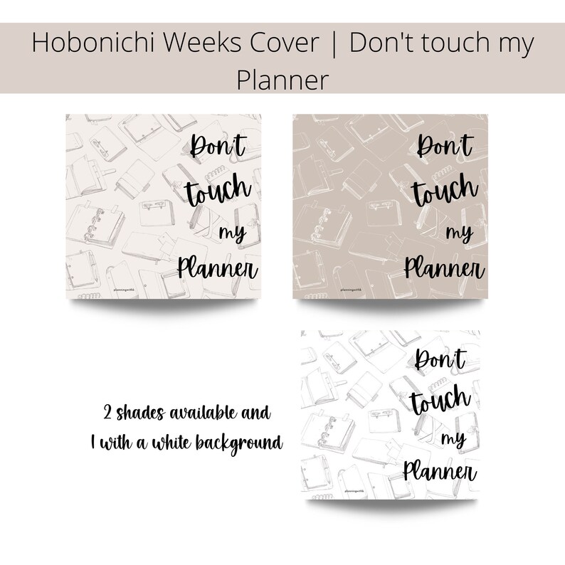 Hobonichi Weeks Cover don't Touch My Planner - Etsy