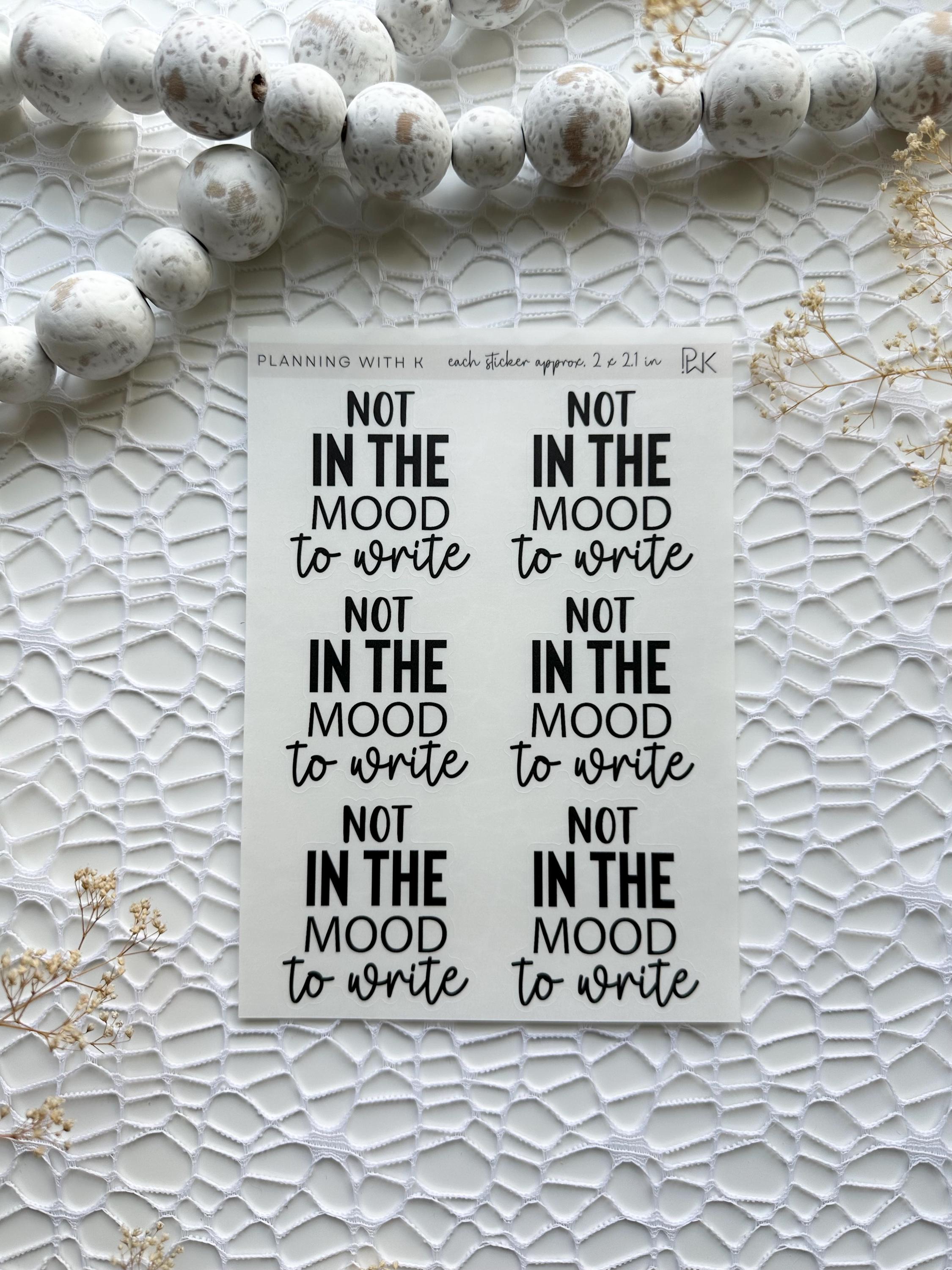 Not in the Mood to Journal | Not in the Mood to Write Sticker | Printed ...