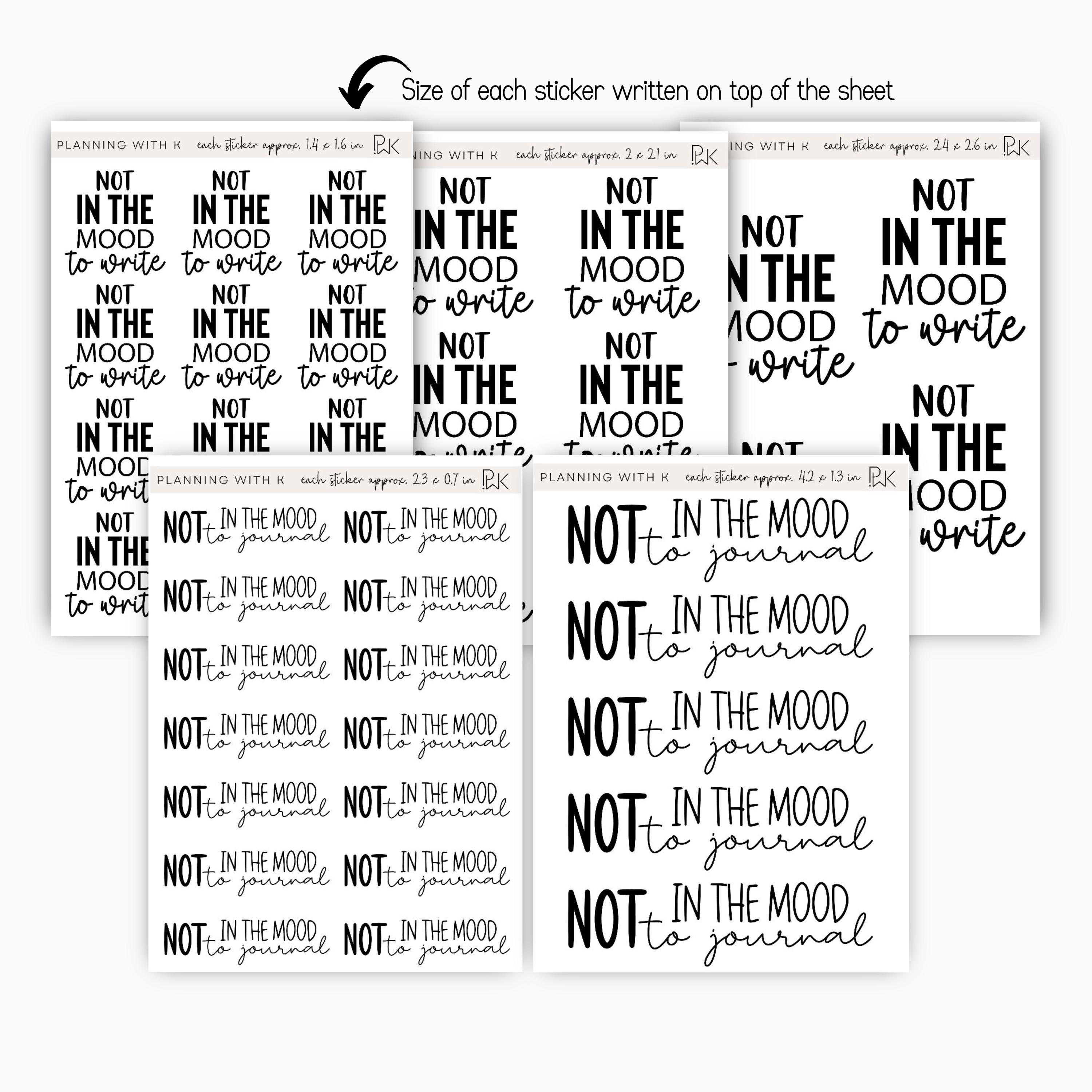 Not in the Mood to Journal | Not in the Mood to Write Sticker | Printed ...