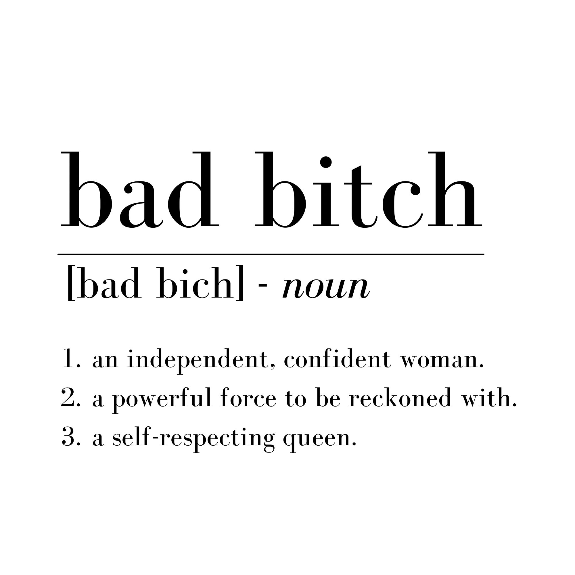 Bad Bitch Definition Print Bad Bitch Wall Art Bad Bitch - Etsy