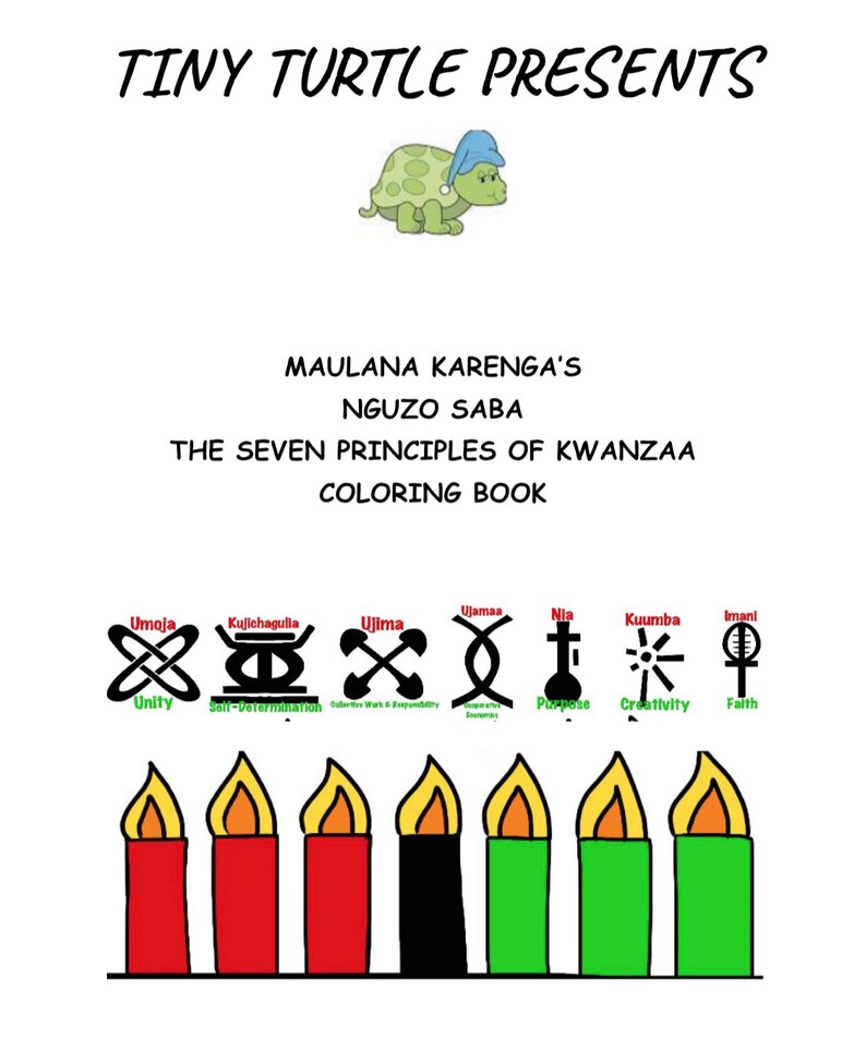 Kwanzaa Coloring Book: Tiny Turtle Presents Maulana Karenga’s Nguzo ...