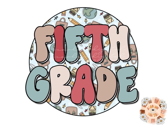Fifth Grade Png-back to School Sublimation Design - Etsy
