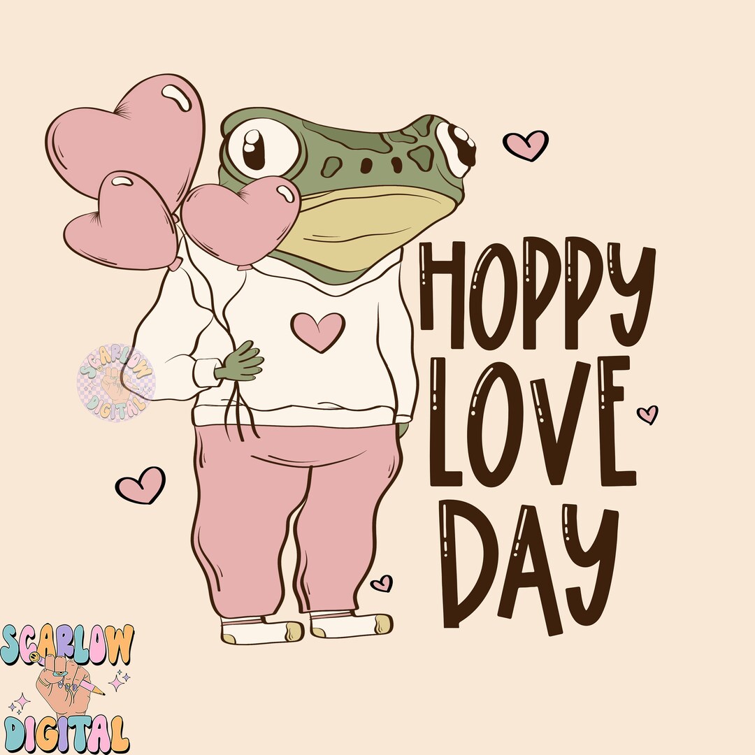 Hoppy Love Day Png-valentine's Day Sublimation Digital Design Download ...