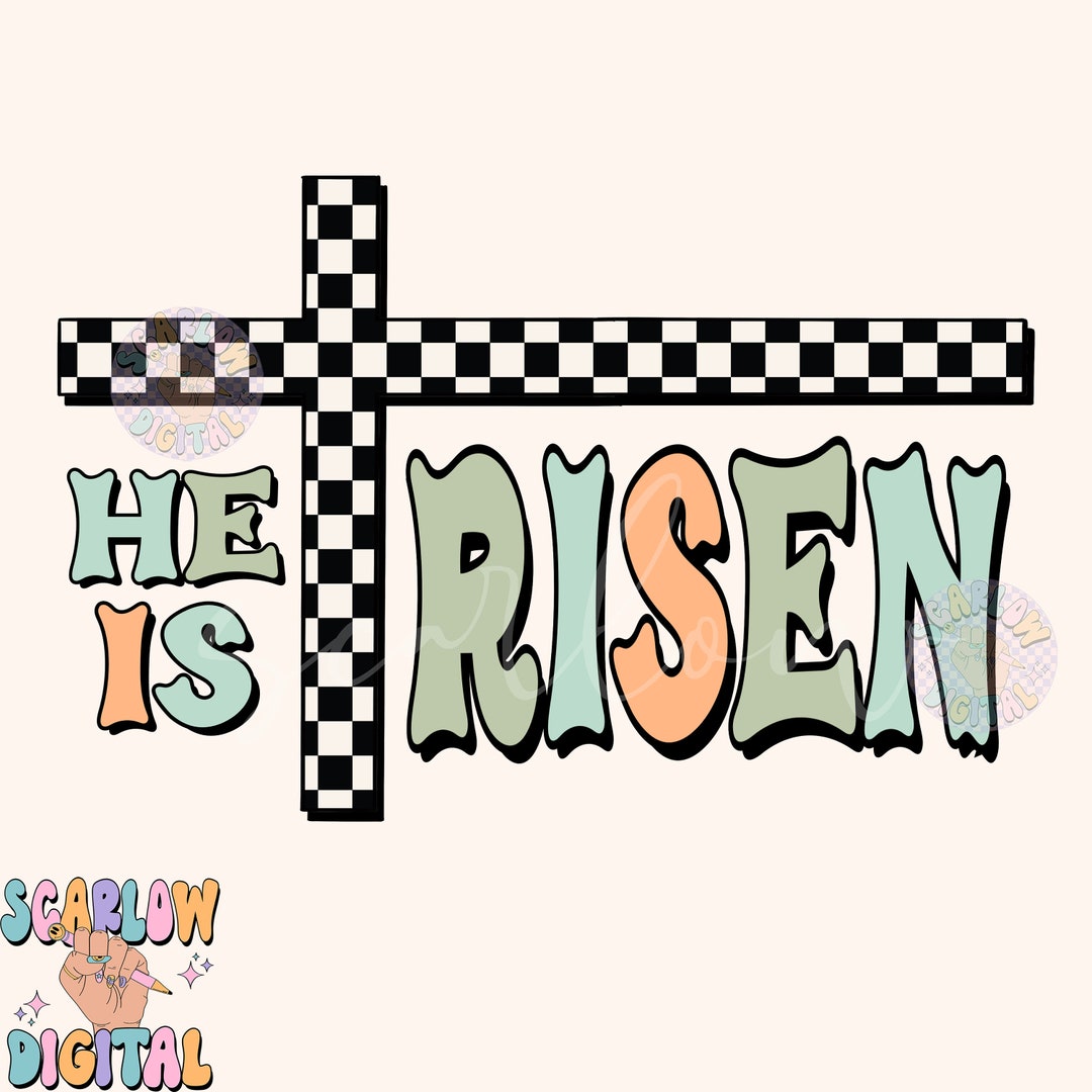 He is Risen Png-easter Sublimation Digital Design Download-retro Easter ...