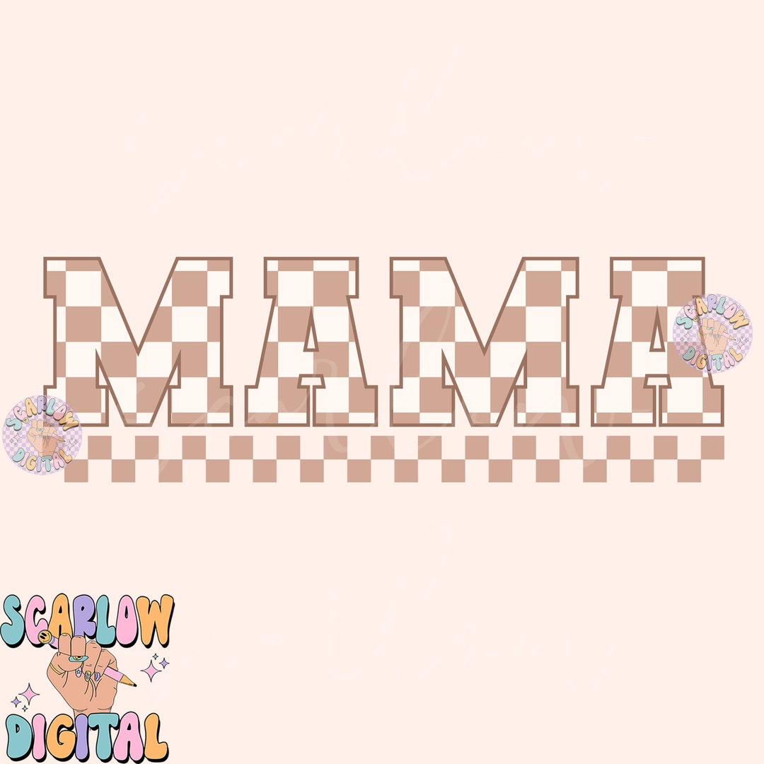 Mama Png-checkered Sublimation Digital Design Download-simple Mama Png ...