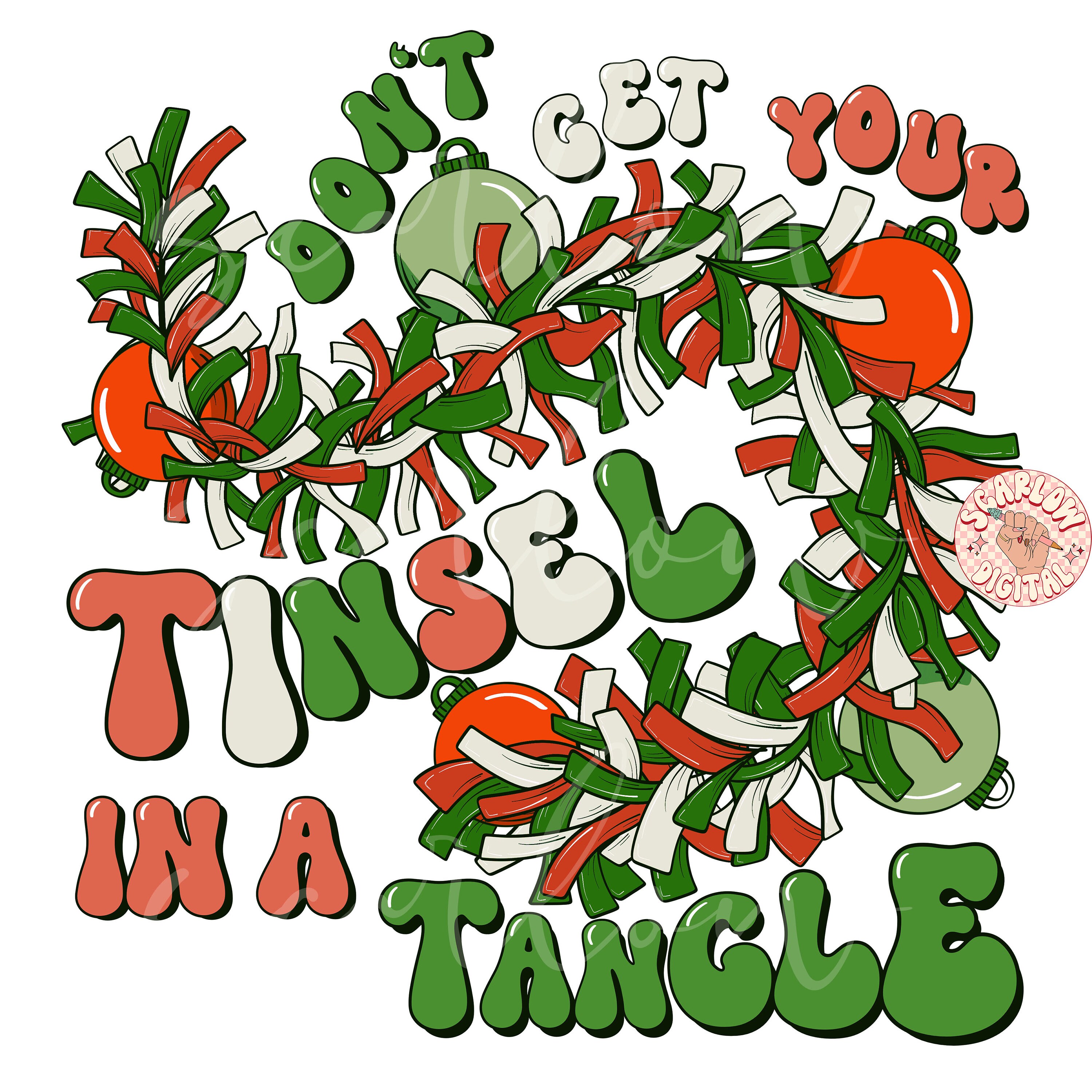 Don't Get Your Tinsel in a Tangle Png-christmas Sublimation Digital ...