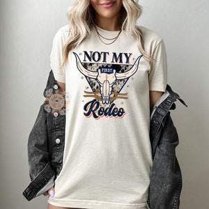 Not My First Rodeo Png-western Sublimation Digital Design Download-bull ...