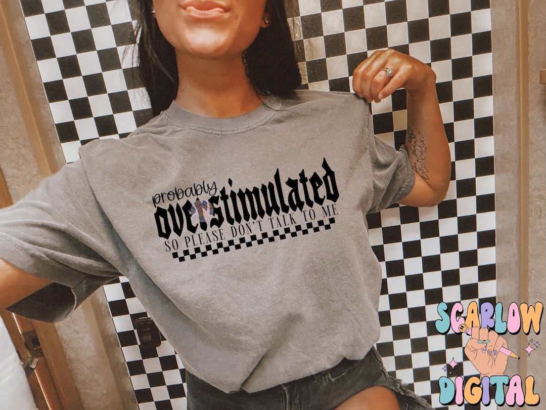 Probably Overstimulated PNG Digital Design Download, Stressed Png ...