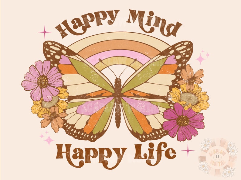 Happy Mind Happy Life Png-positive Sublimation Digital Design - Etsy