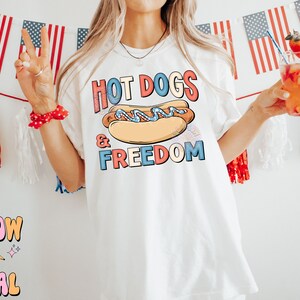 Hot Dogs and Freedom Png-july 4th Sublimation Digital Design Download ...