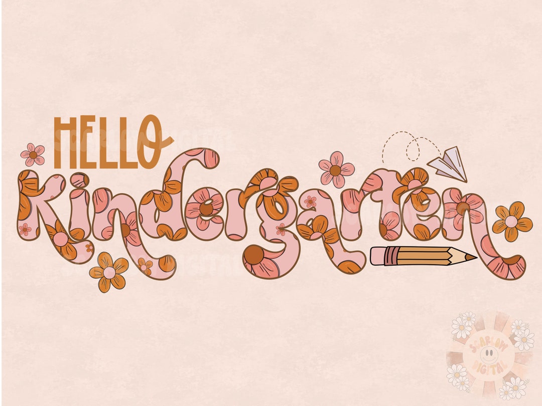 Hello Kindergarten Png-back to School Sublimation Digital Design ...