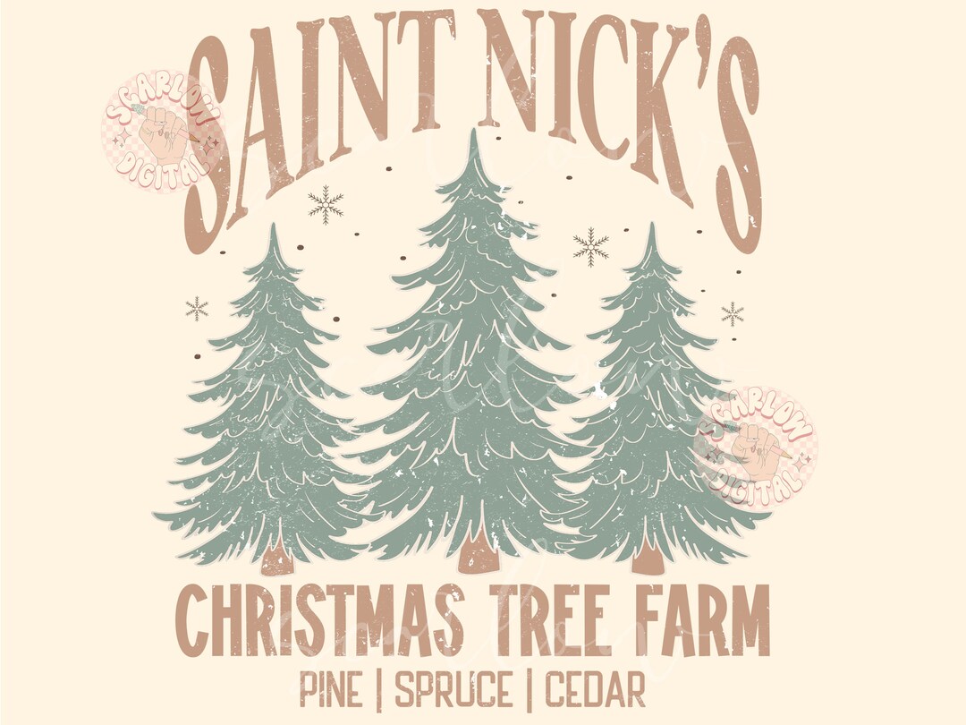 Saint Nick's Christmas Tree Farm PNG Sublimation Digital Design ...