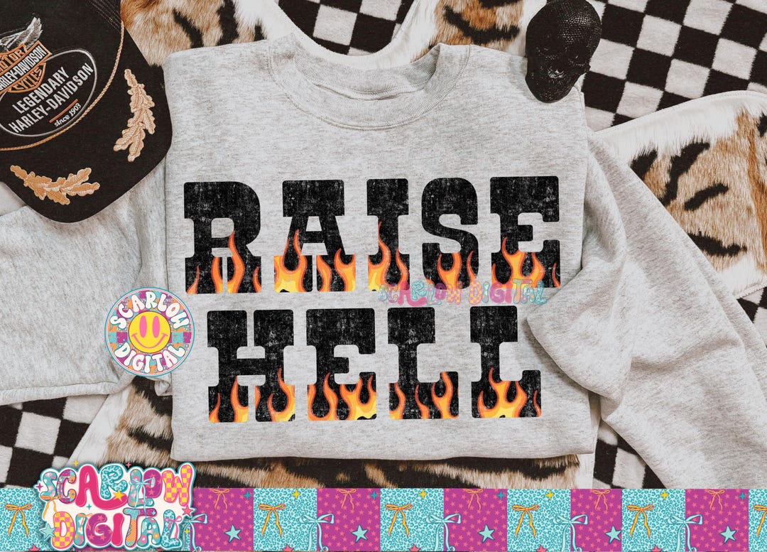 Raise Hell PNG, Distressed Bold Lettering With Flame Graphics and ...