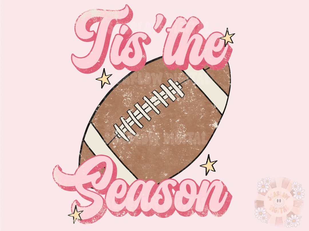 Tis’ the Season Png-football Game Sublimation Digital Design Download ...