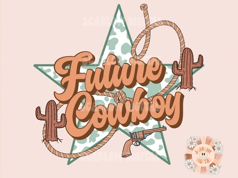 Future Cowboy Png-western Sublimation Digital Design - Etsy