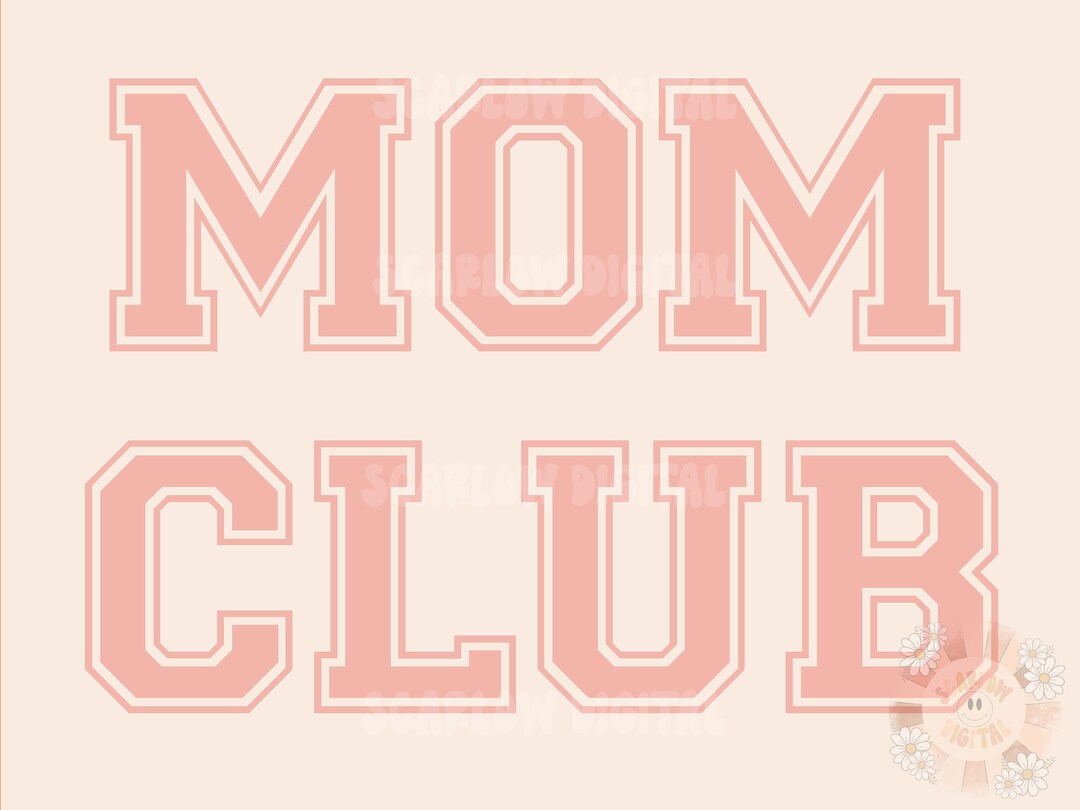 Mom Club SVG Digital Design Download, Cricut Svg Design, Mama Svg Files ...
