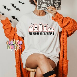 All Bodies Are Beautiful Png-halloween Sublimation Digital Design ...
