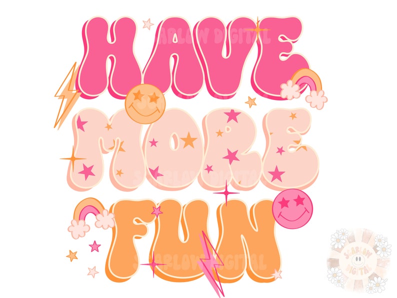 Have More Fun Png-retro Sublimation Digital Design - Etsy