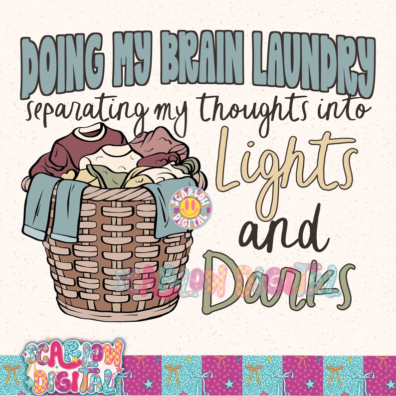 Doing My Brain Laundry Separating Lights and Darks Funny Mental Health ...
