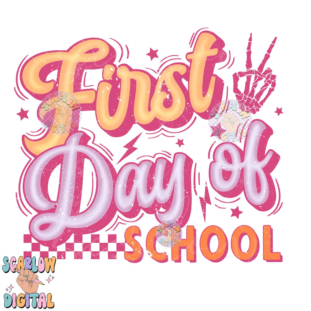 First Day of School PNG Digital Design Download, Back to School Png ...